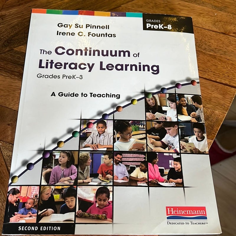 The Continuum of Literacy Learning, Grades PreK-8, Second Edition by ...