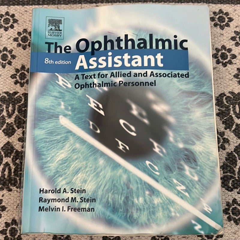 The Ophthalmic Assistant by Harold A. Stein, Paperback | Pangobooks