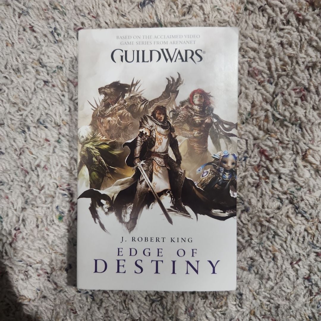 Guild Wars: Edge of Destiny by J. Robert King