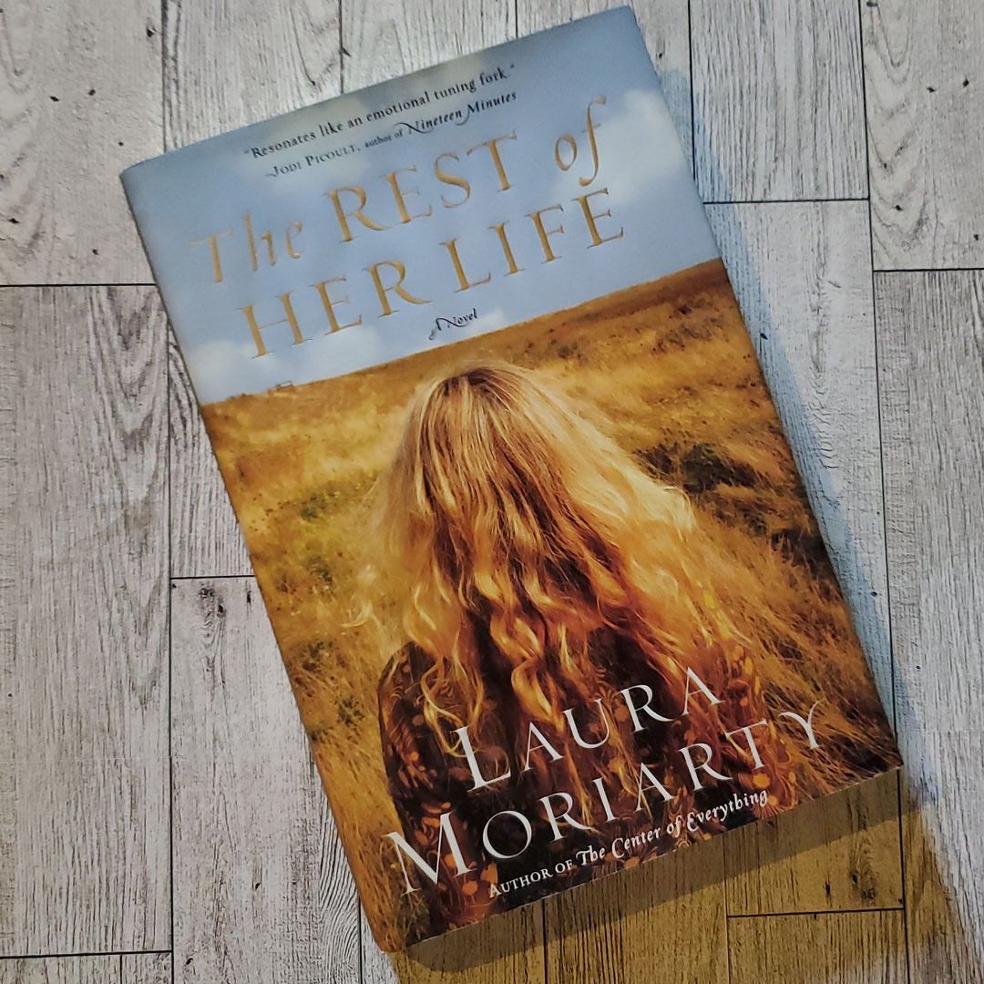 The Rest of Her Life by Laura Moriarty