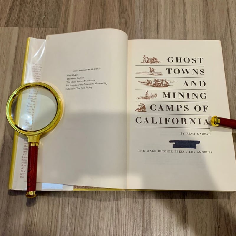 Ghost Towns and Mining Camps of California by Remi Nadeau, Hardcover ...