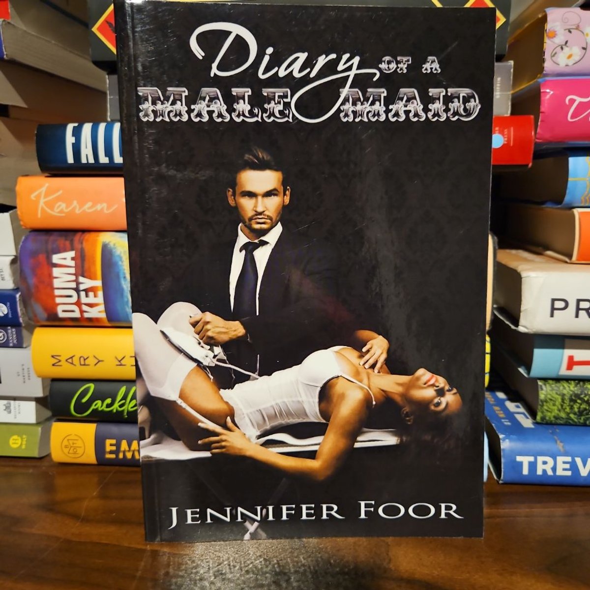 Diary of a Male Maid by Jennifer Foor