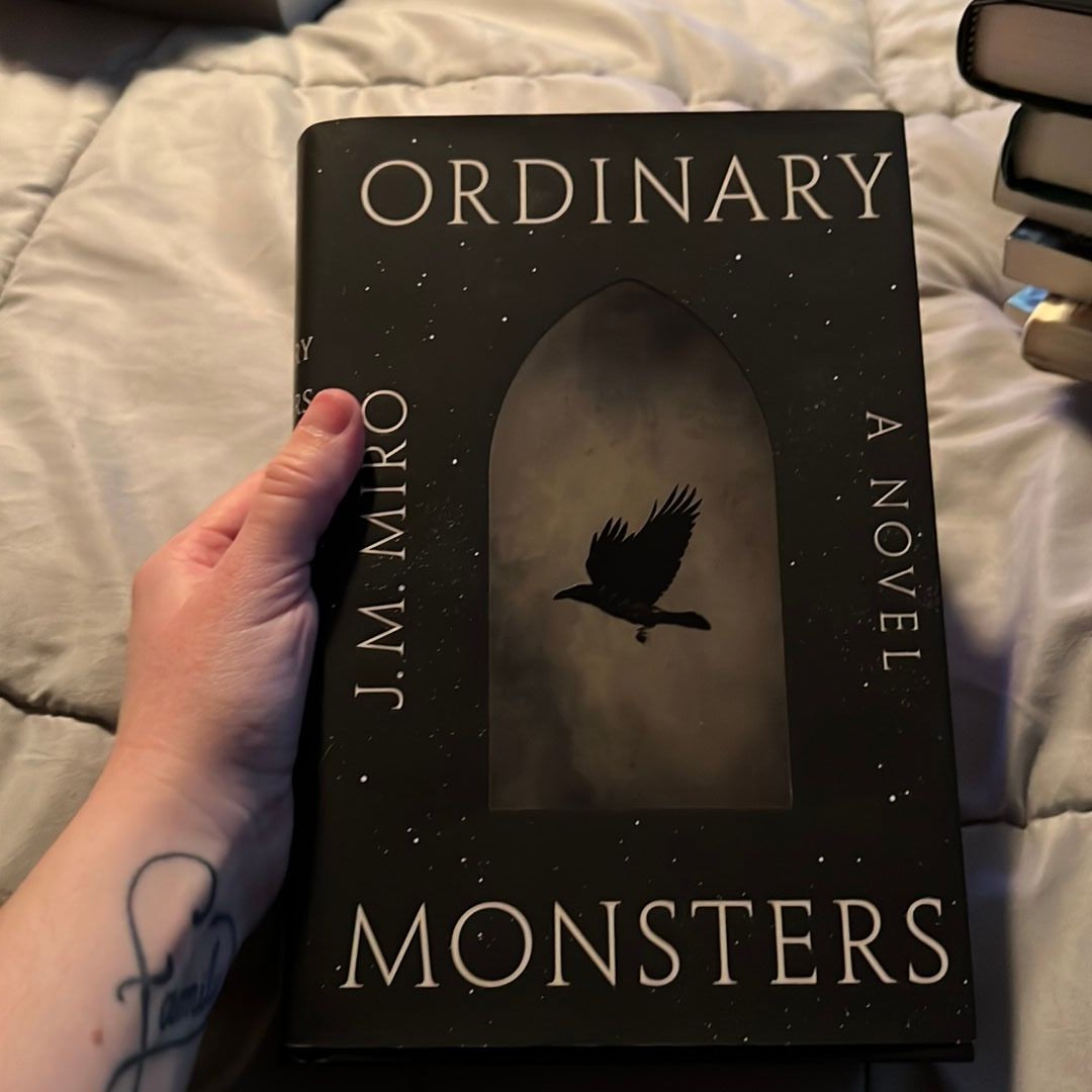 Ordinary Monsters by J. M. Miro