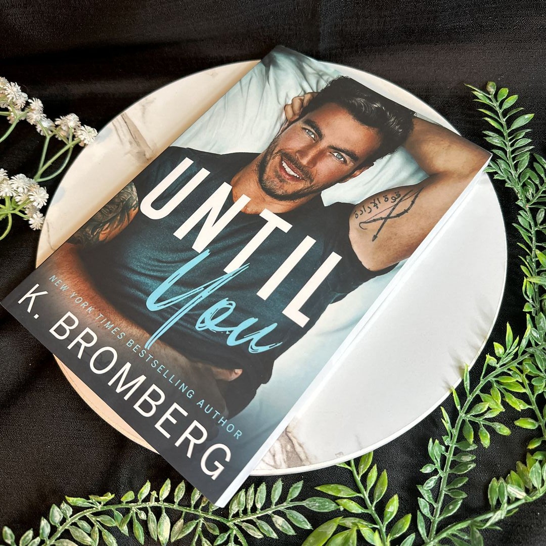 Until You by K. Bromberg, Paperback | Pangobooks