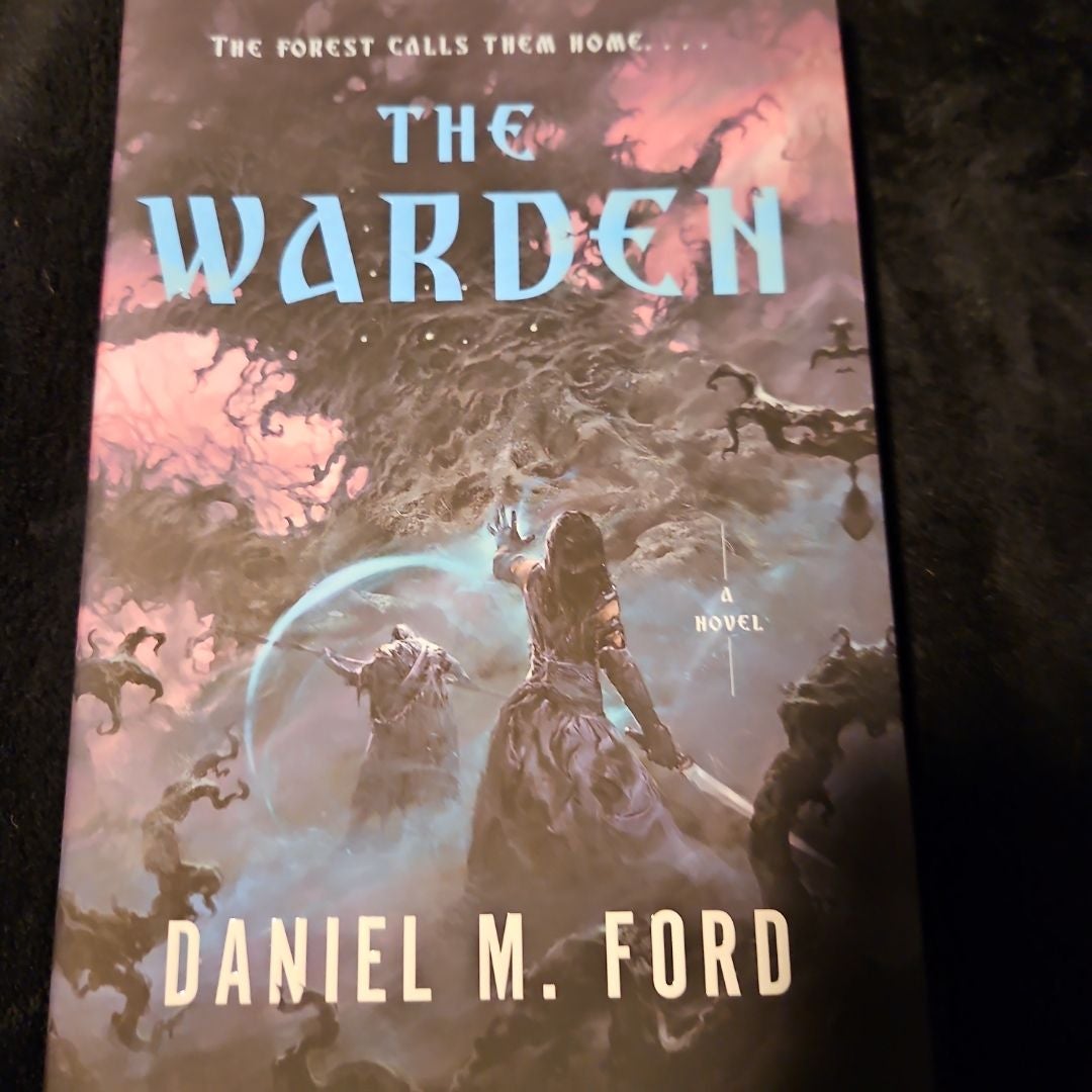 The Warden by Daniel M. Ford