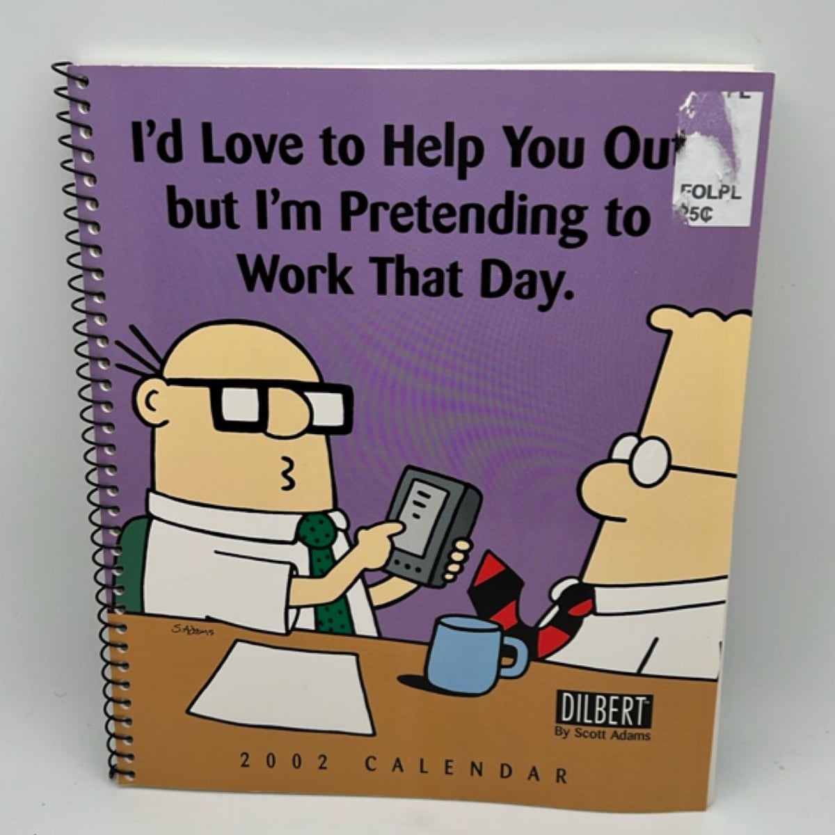 Dilbert 2002 Desk Calendar by Scott Adams