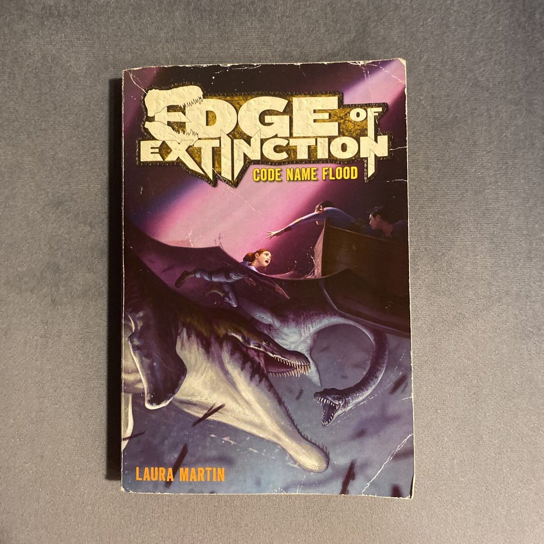 Edge of Extinction #2: Code Name Flood by Laura Martin
