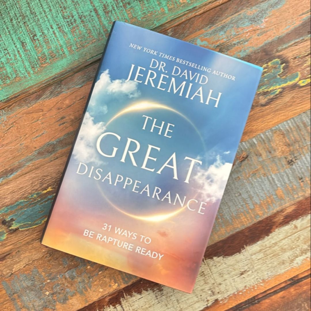 The Great Disappearance by David Jeremiah