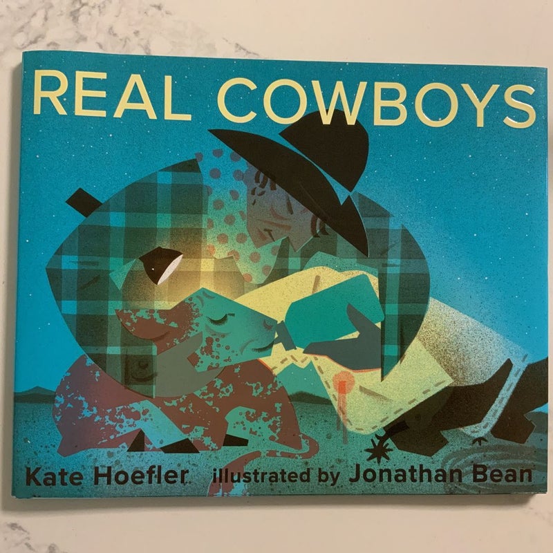 Real Cowboys by Kate Hoefler, Hardcover | Pango Books