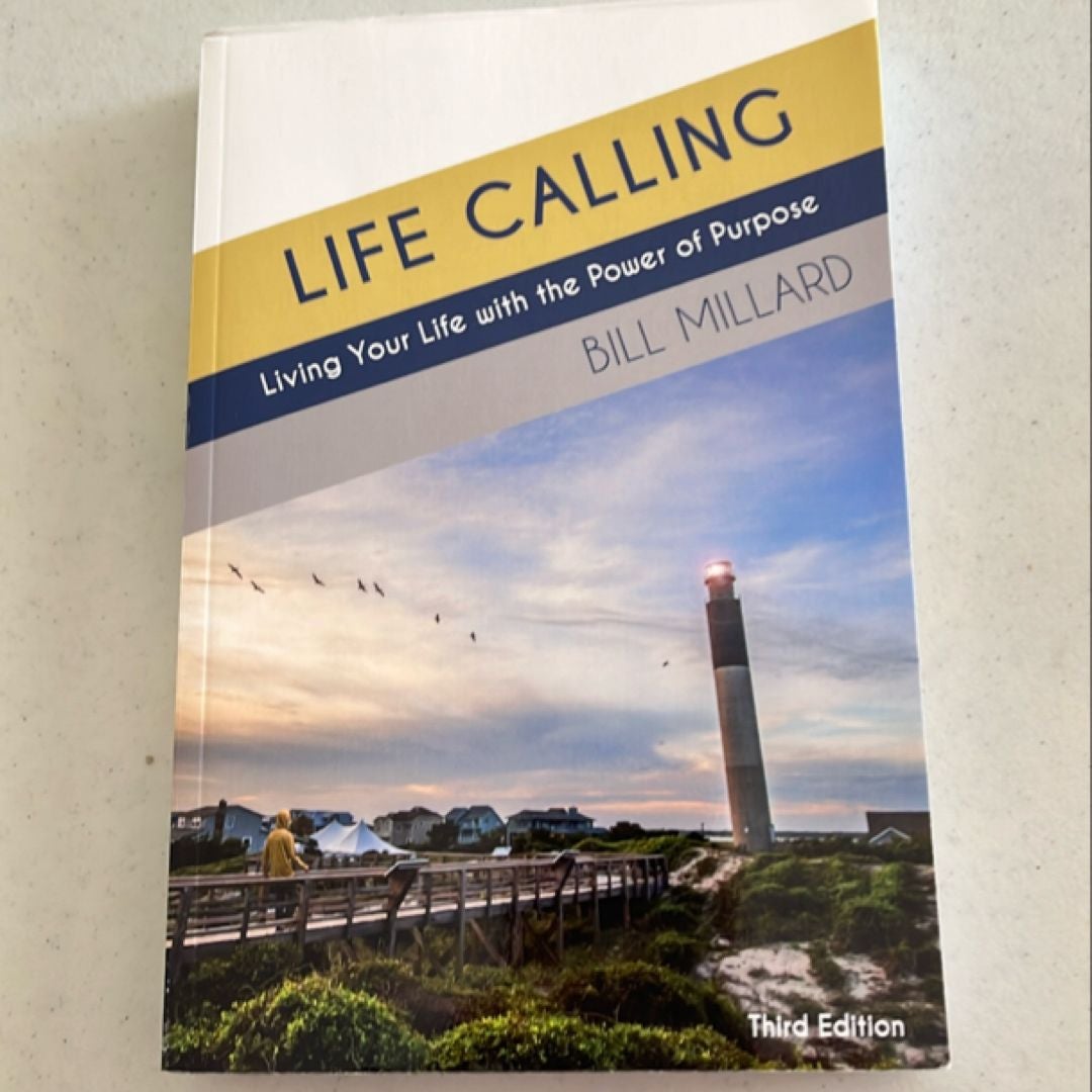 Life Calling by Bill Millard