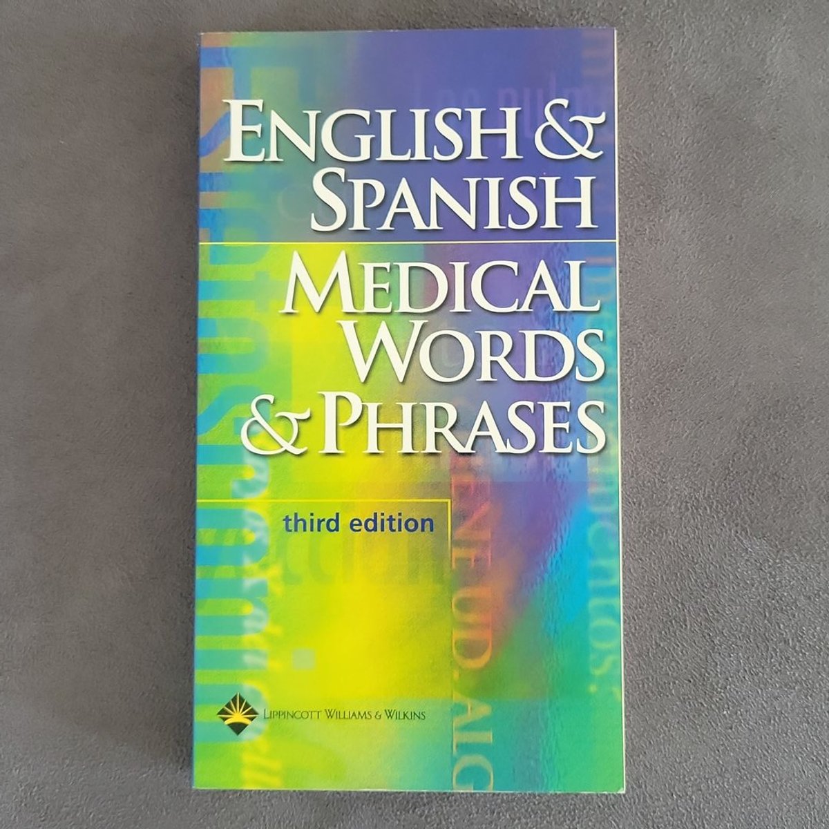 English and Spanish Medical Words and Phrases by Lippincott Williams ...