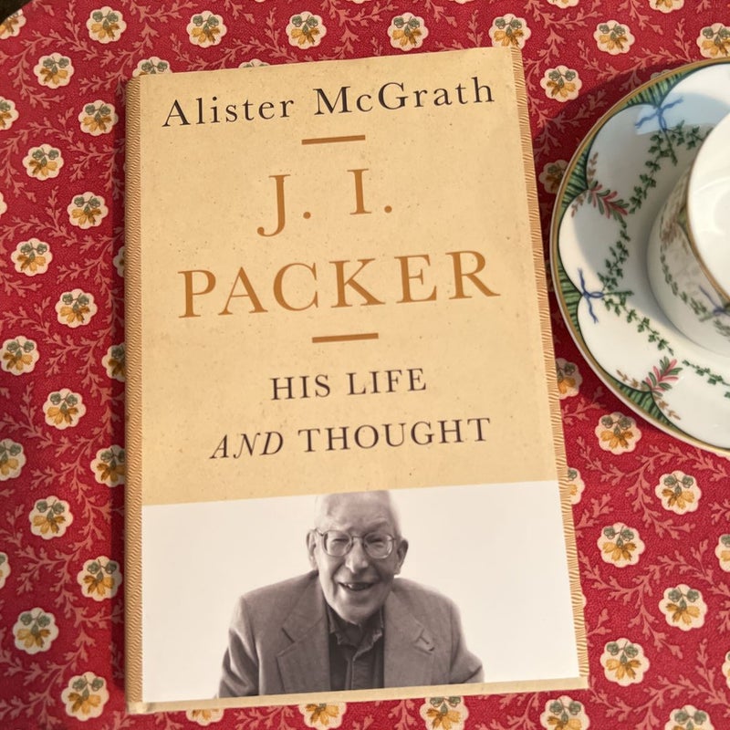 J. I. Packer by Alister McGrath