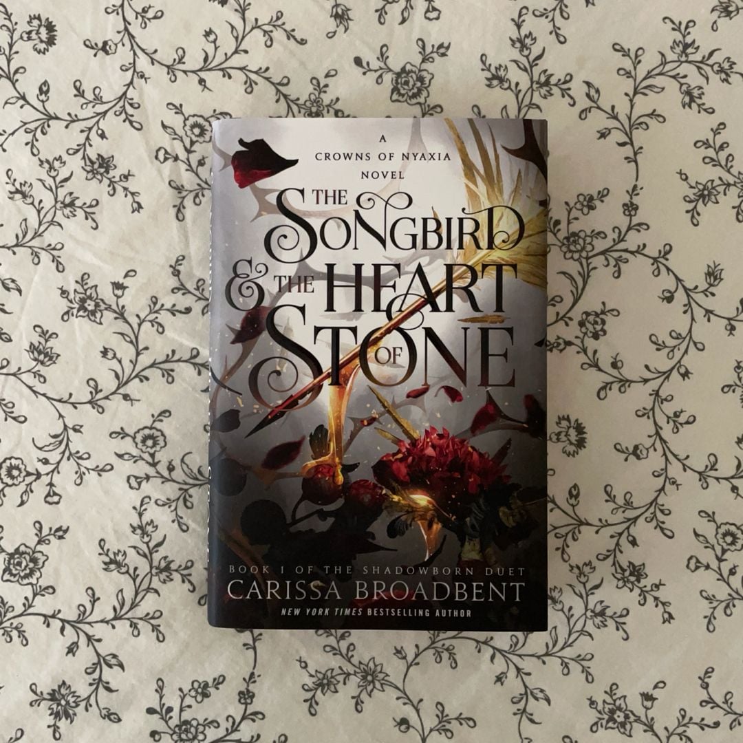 SIGNED The Songbird and the Heart of Stone by Carissa Broadbent ...