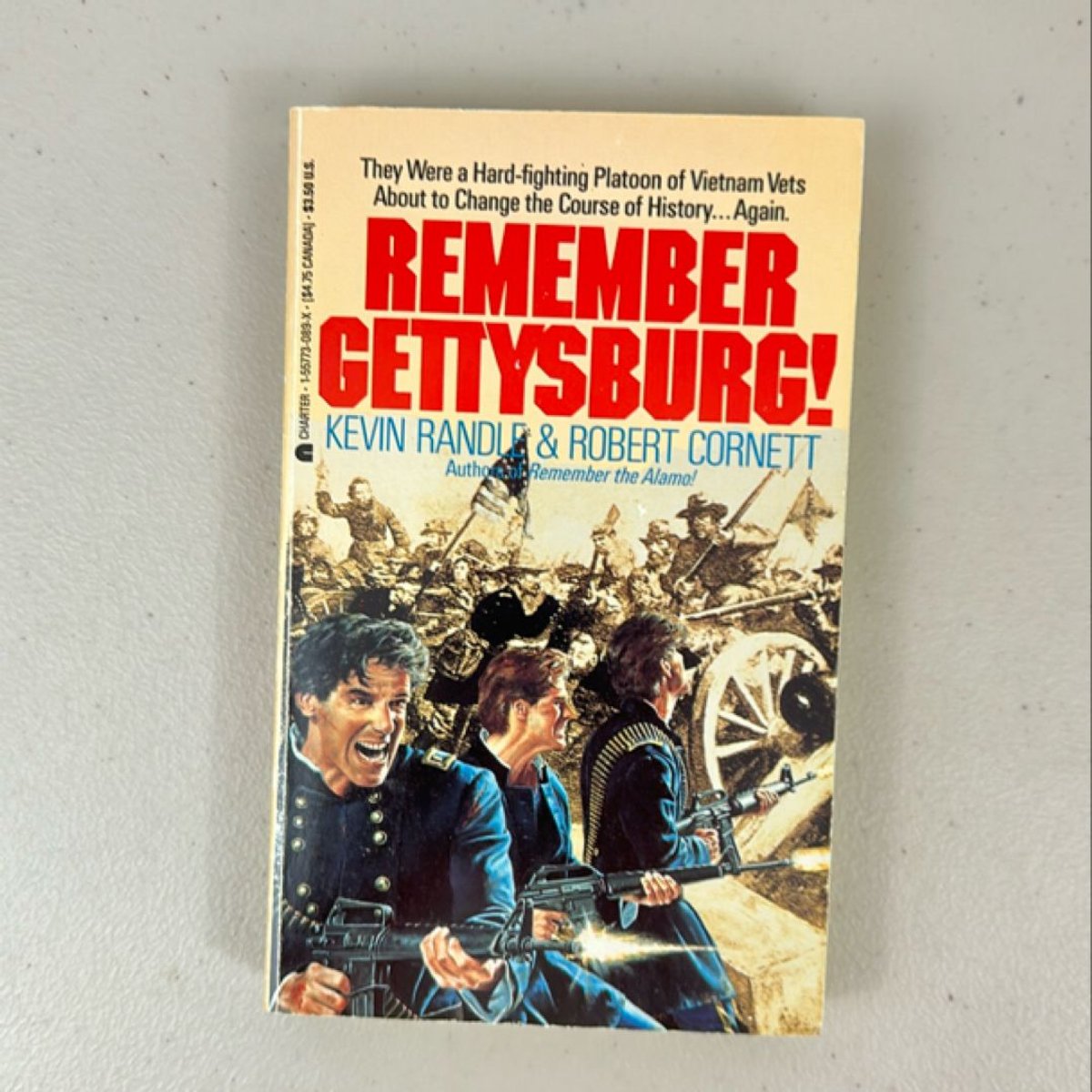 Remember Gettysburg! by Kevin Randle, Robert Cornett