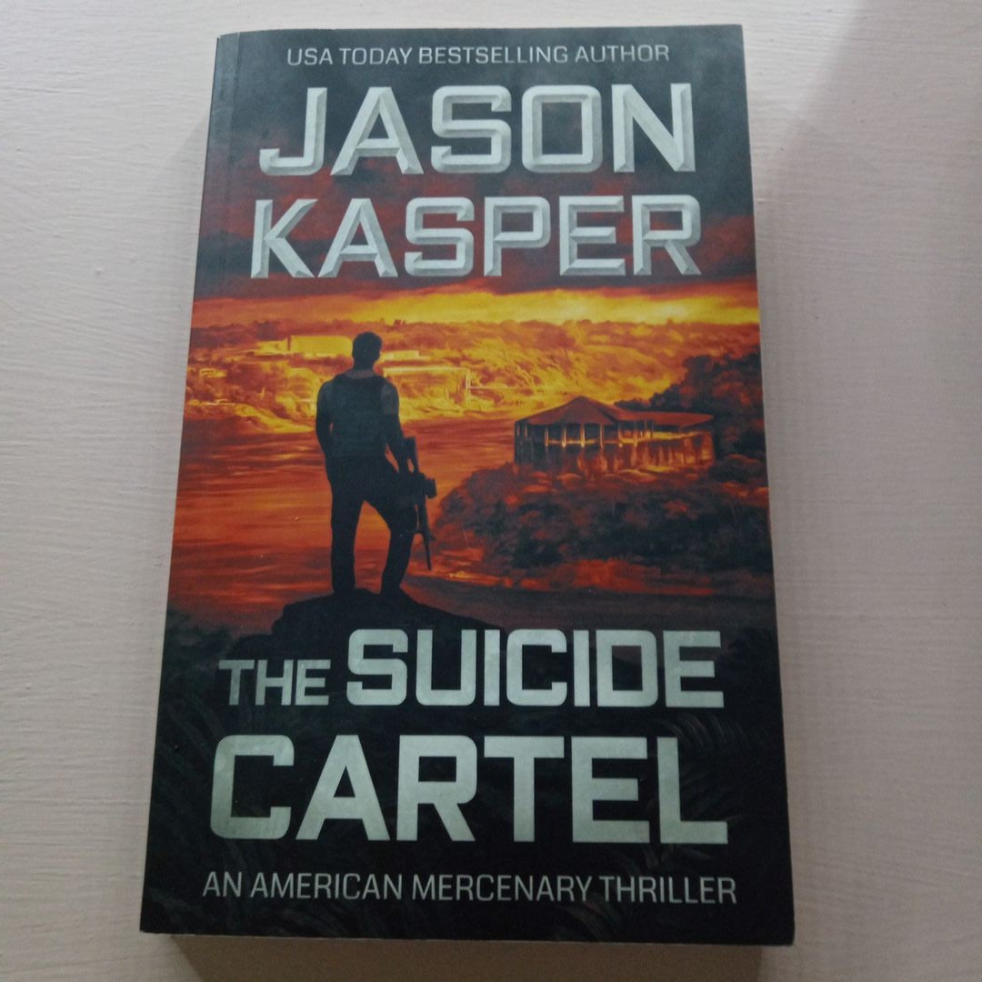 The Suicide Cartel by Jason Kasper