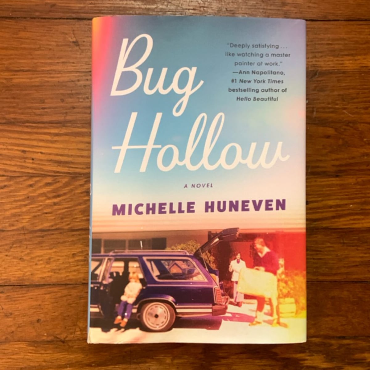 Bug Hollow by Michelle Huneven