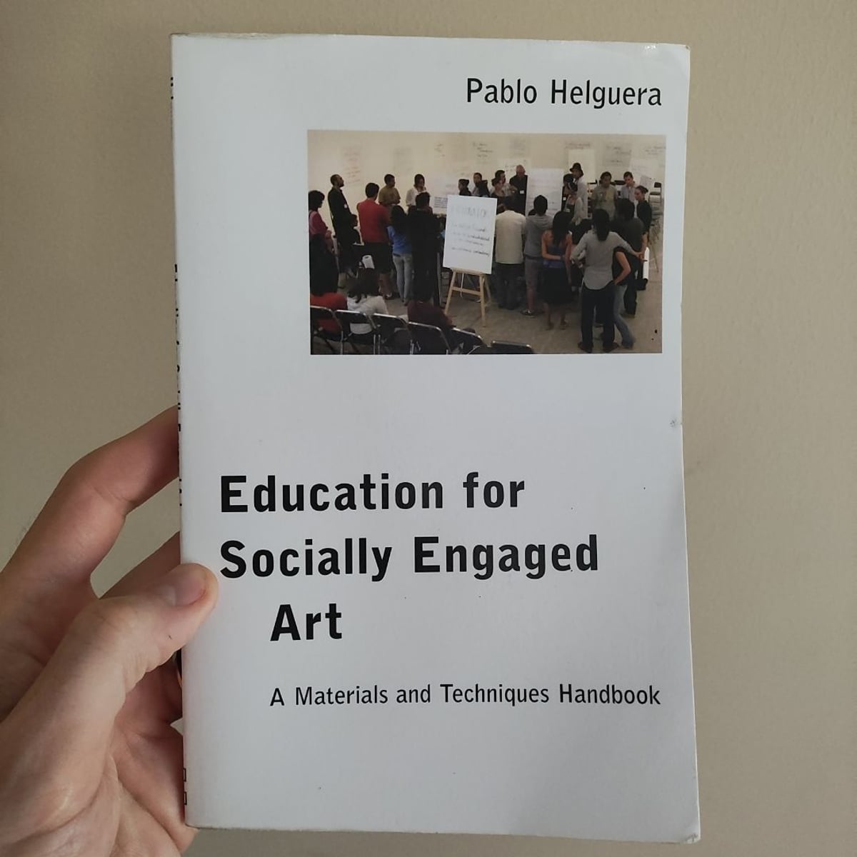 Education for Socially Engaged Art by Pablo Helguera