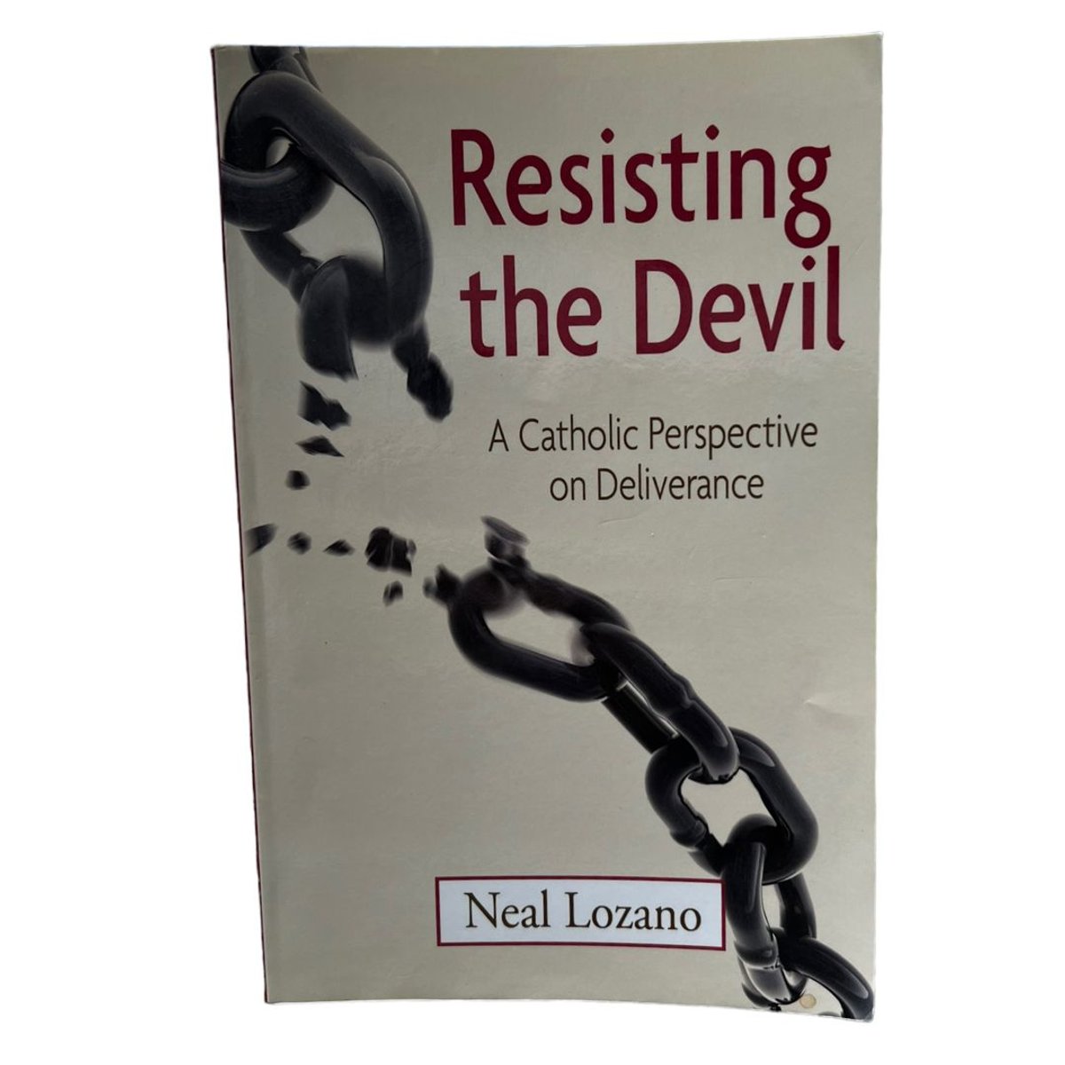 Resisting the Devil by Neal Lozano
