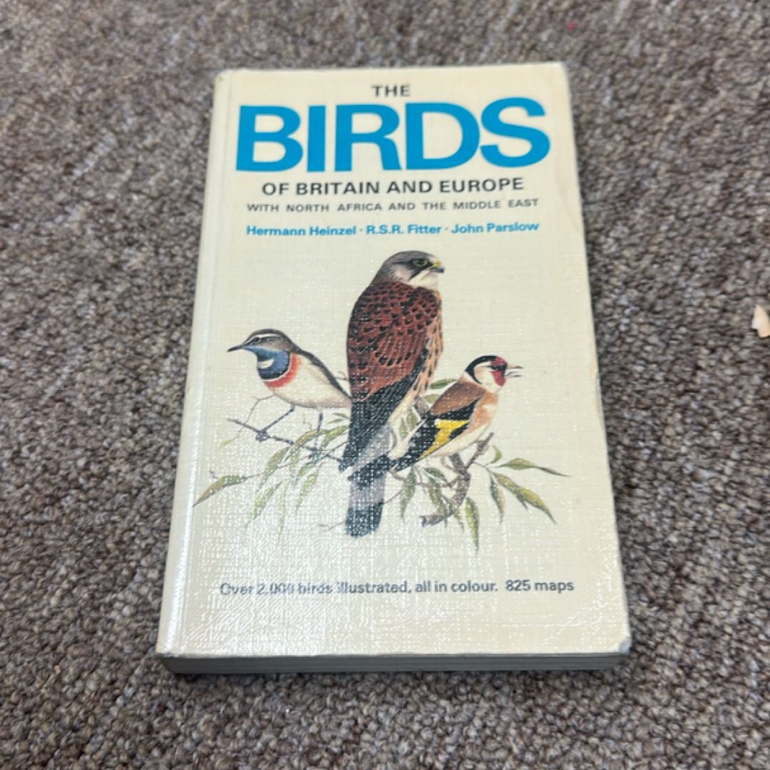 The Birds of Britain and Europe with North Africa and the Middle East ...