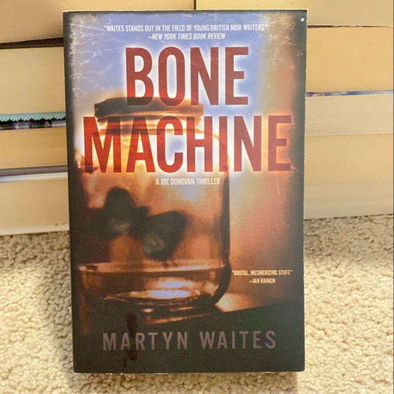 Bone Machine by Martyn Waites