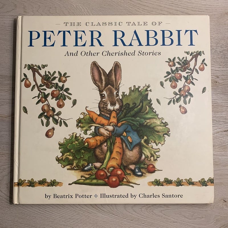 The Classic Tale of Peter Rabbit by Beatrix Potter