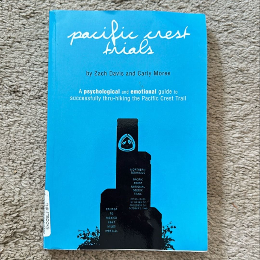 Pacific Crest Trials by Zach Davis, Carly Moree