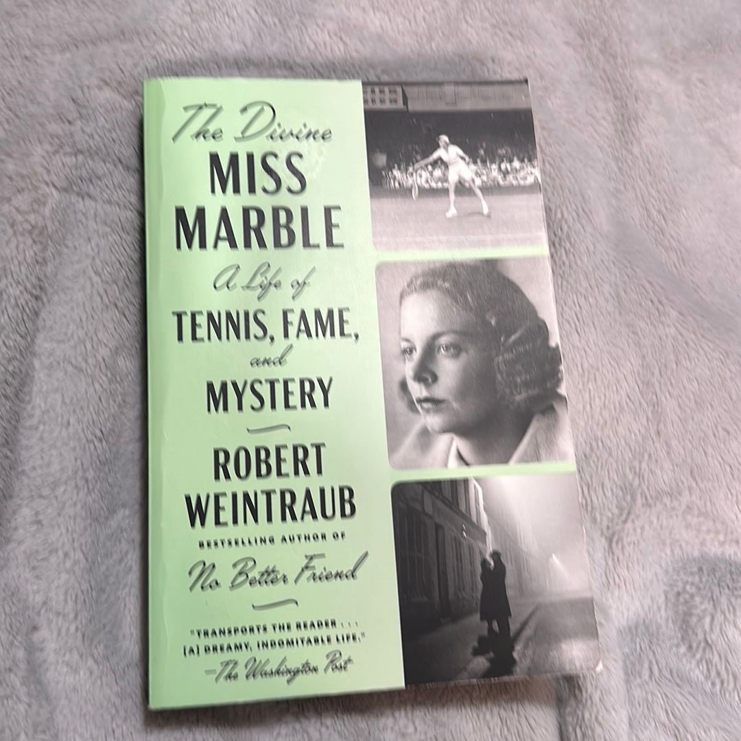 The Divine Miss Marble by Robert Weintraub
