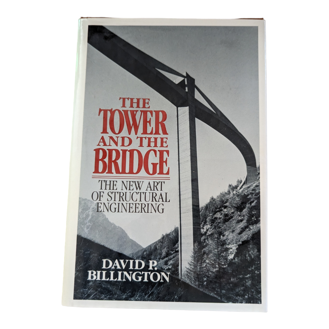 The Tower and the Bridge by David Billington, Hardcover | Pangobooks