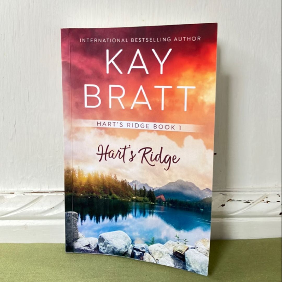 Hart's Ridge by Kay Bratt