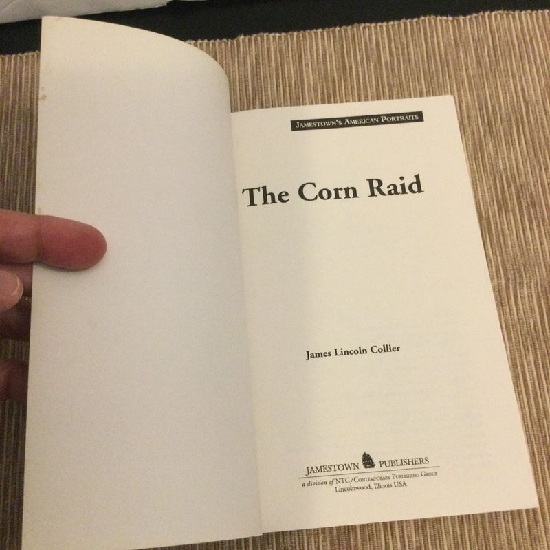 The Corn Raid
