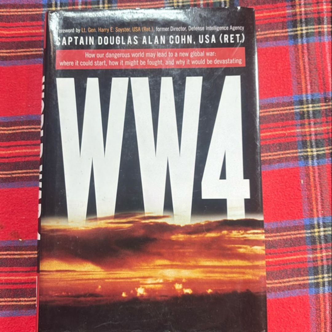 World War 4 by Douglas Cohn, Harry E. Soyster