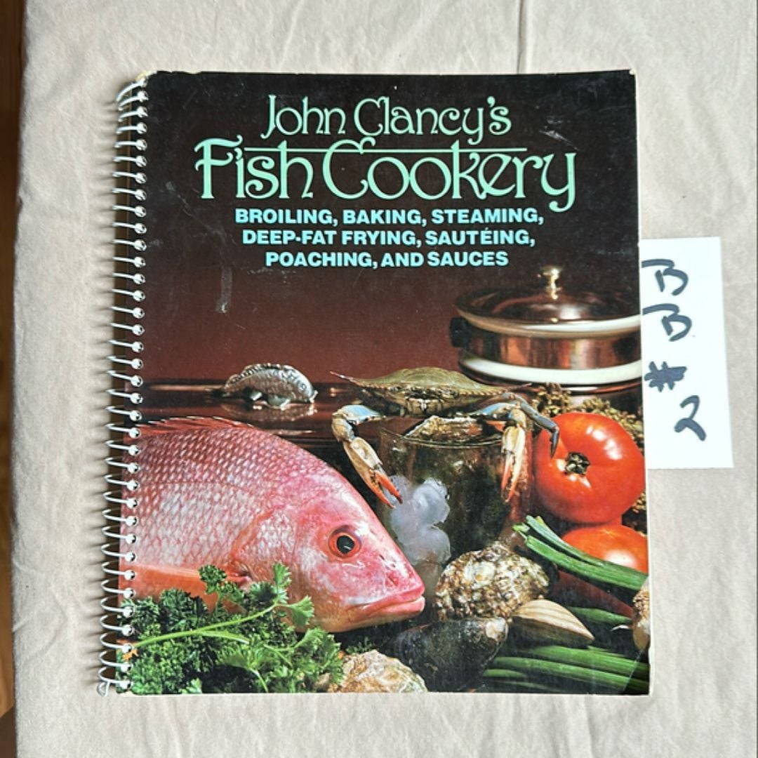 John Clancy's Fish Cookery by John Clancy, Beatrice Saunders