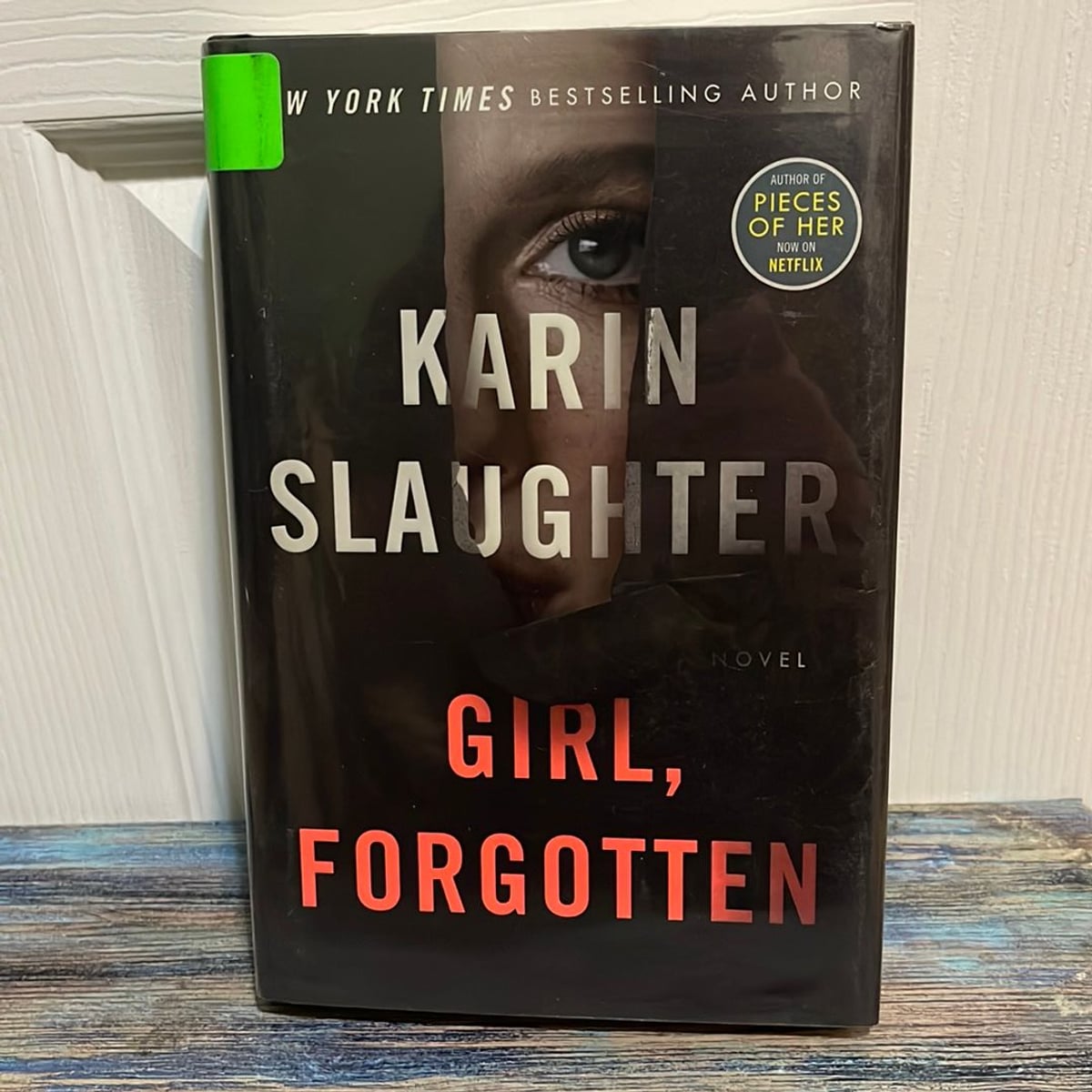 Girl, Forgotten by Karin Slaughter, Hardcover | Pangobooks