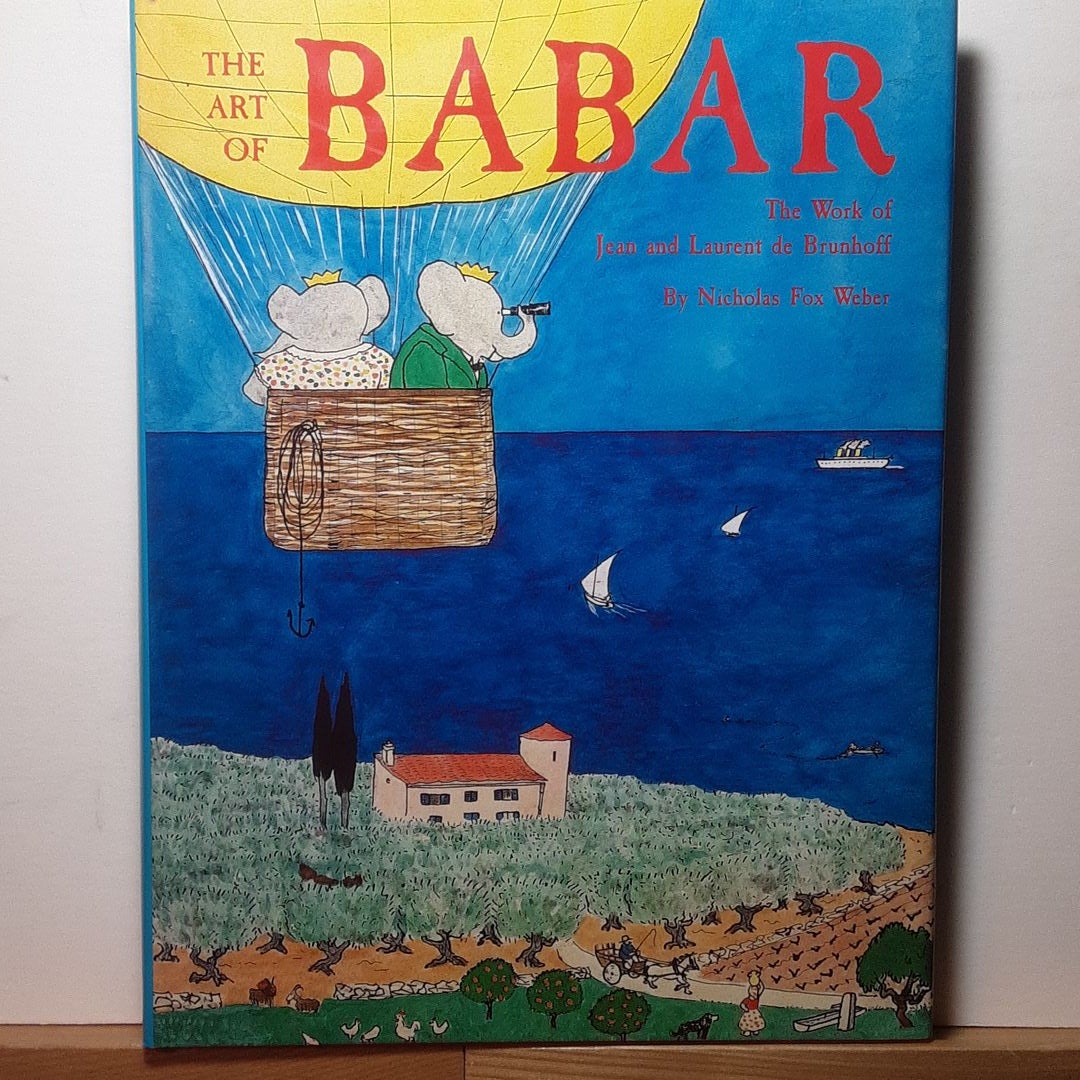 The Art of Babar by Nicholas Fox Weber