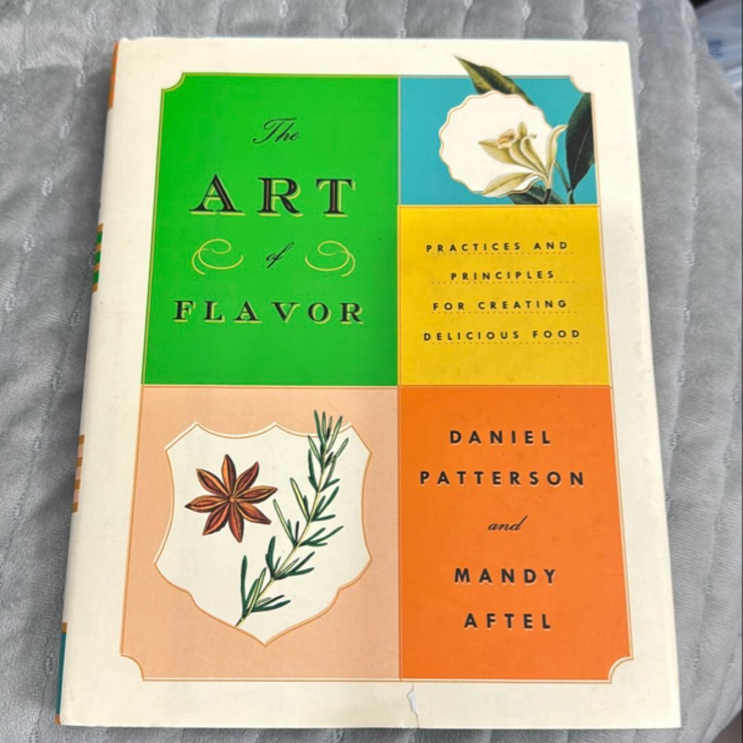 The Art of Flavor by Daniel Patterson, Mandy Aftel