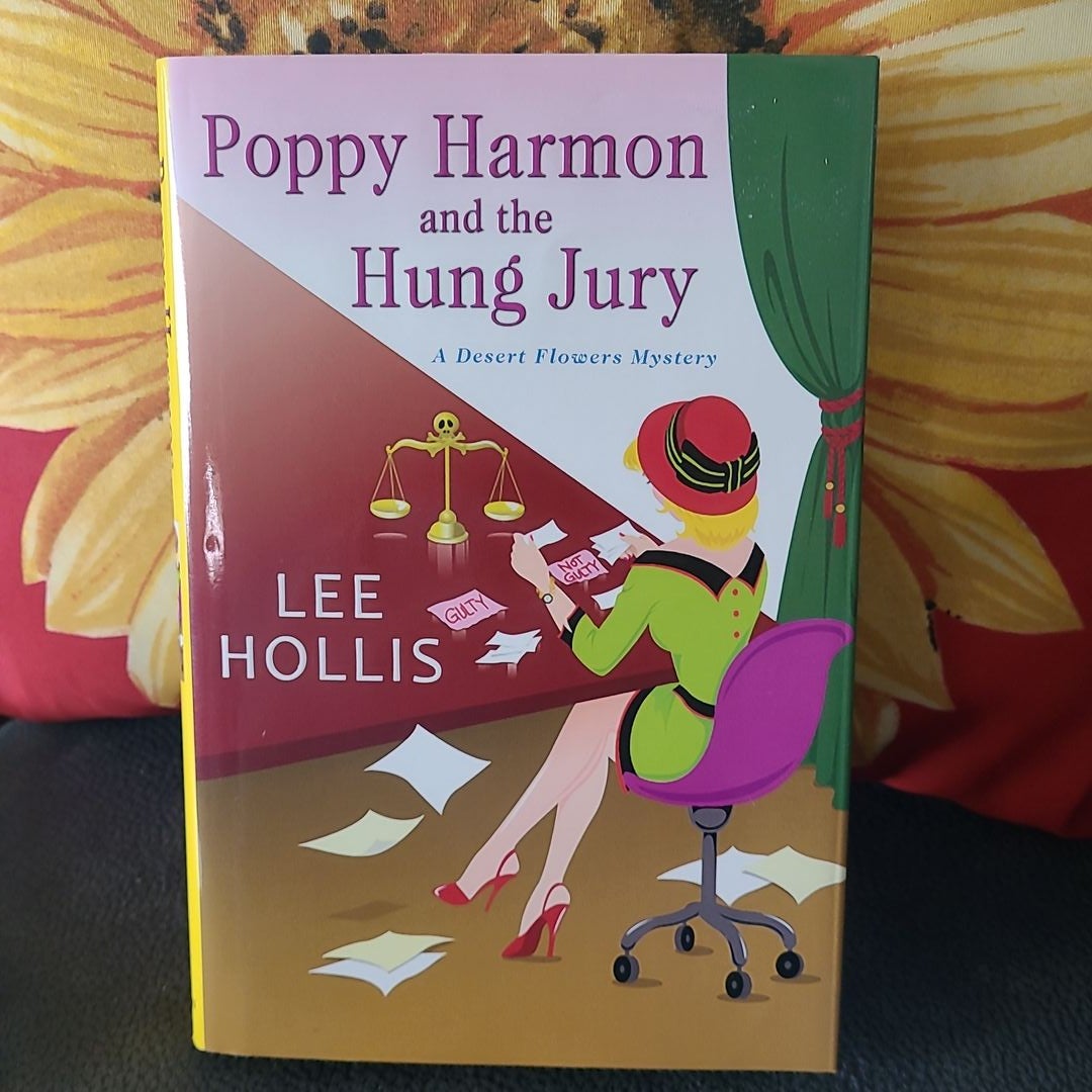 Poppy Harmon and the Hung Jury by L. Hollis
