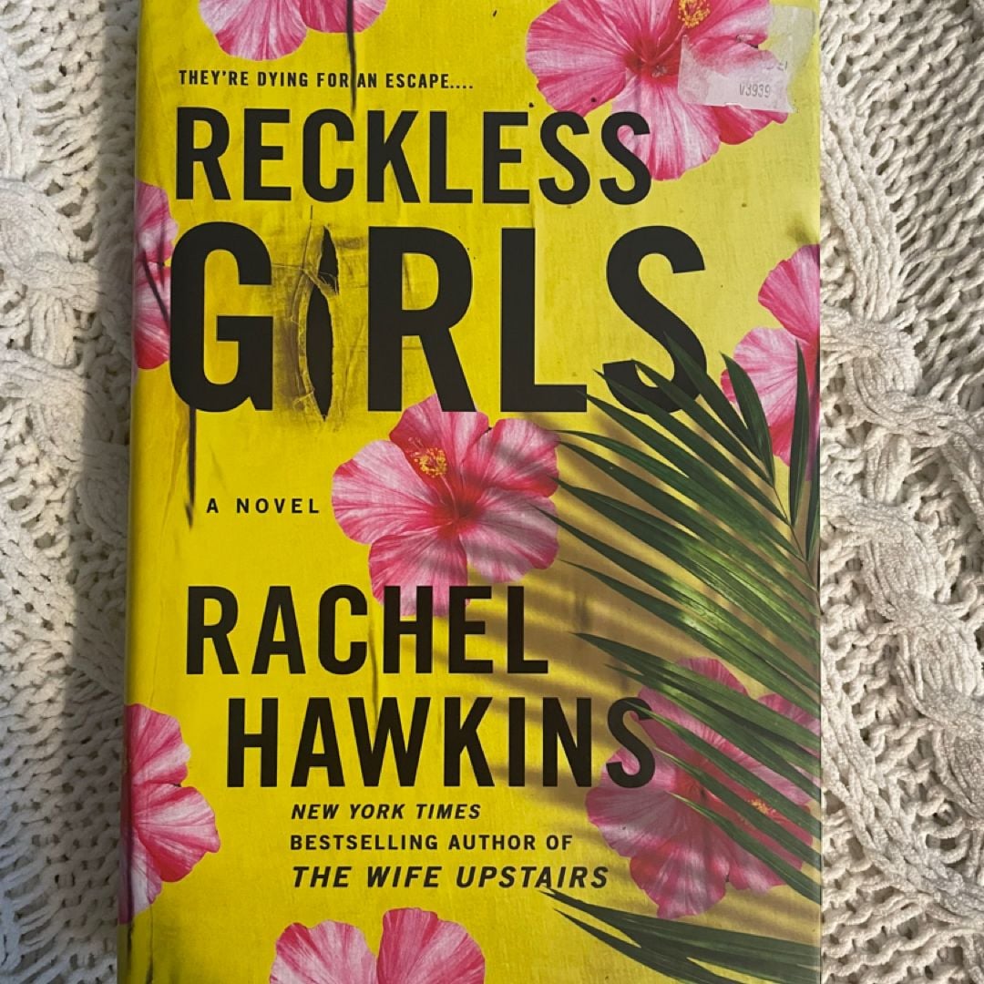 Reckless Girls by Rachel Hawkins, Hardcover | Pangobooks