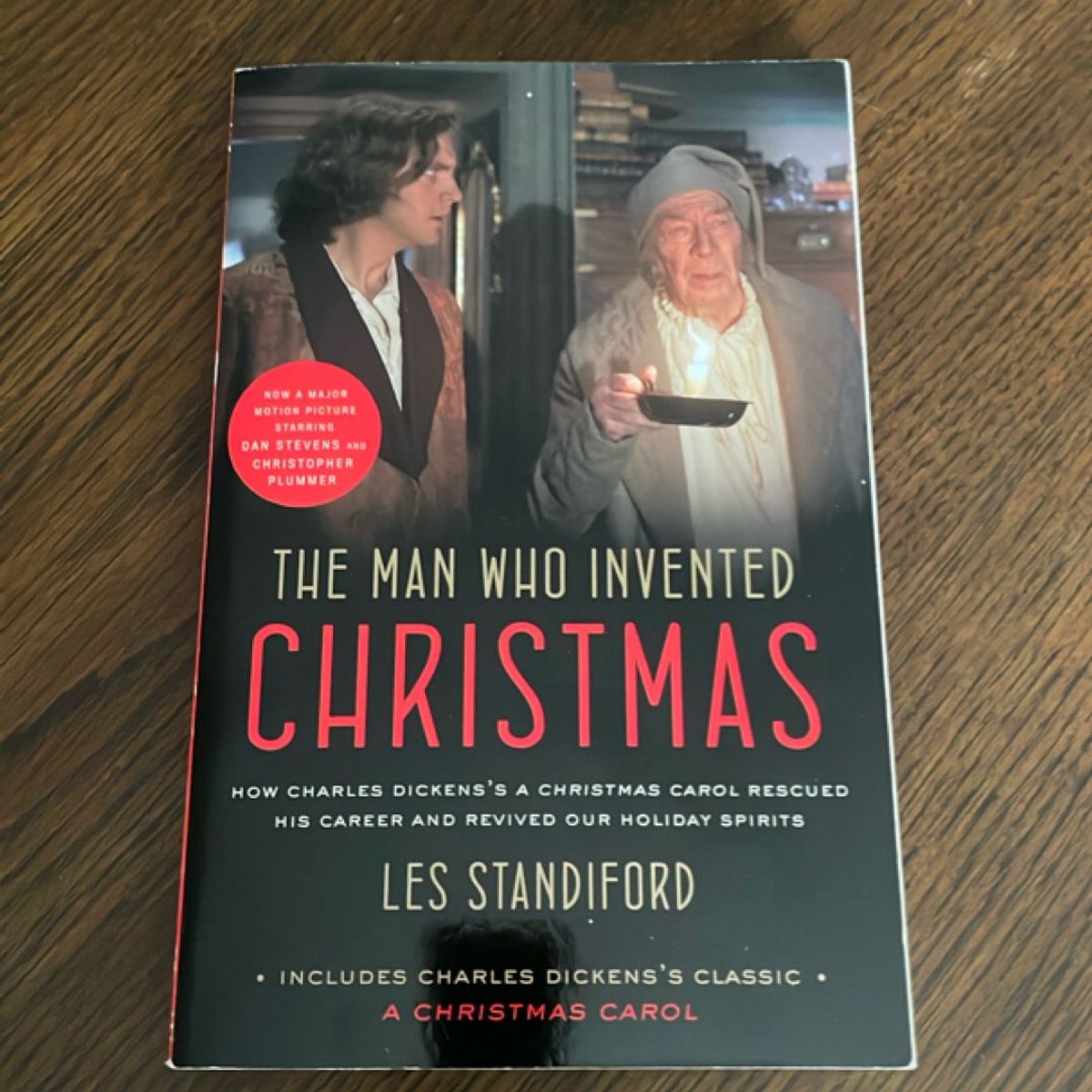 The Man Who Invented Christmas (Movie Tie-In): Includes Charles Dickens ...