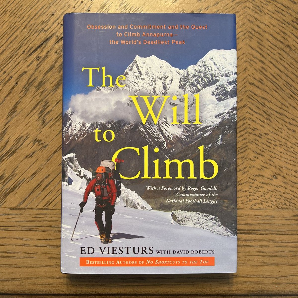 The Will to Climb by Ed Viesturs, David Roberts