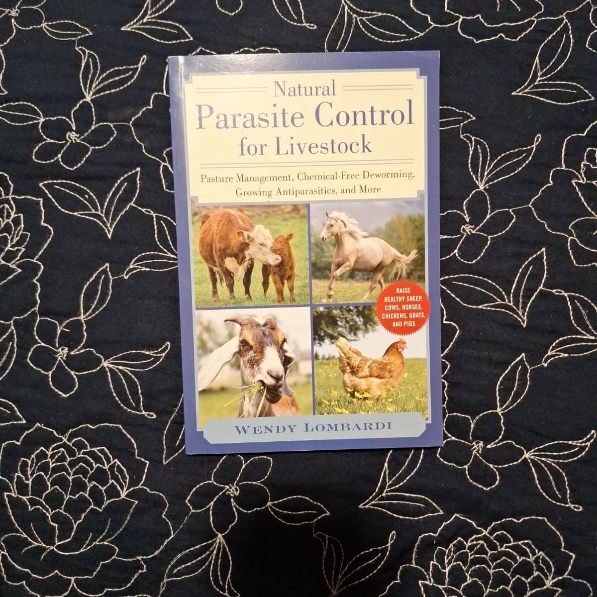 Natural Parasite Control for Livestock by Wendy Lombardi