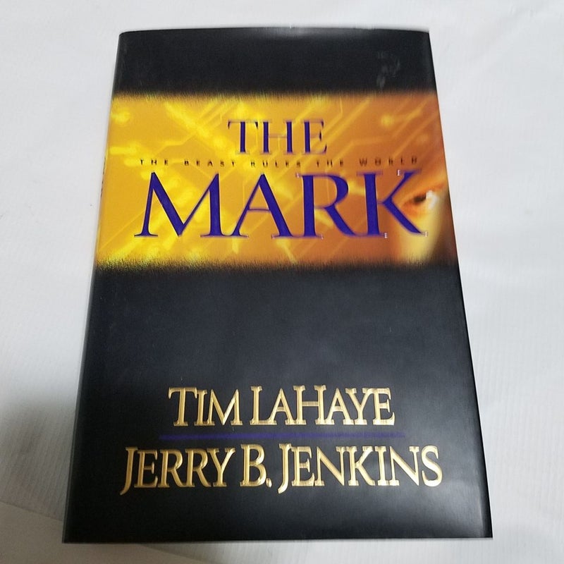 The Mark by Tim Lahaye; Jerry B. Jenkins, Hardcover | Pangobooks