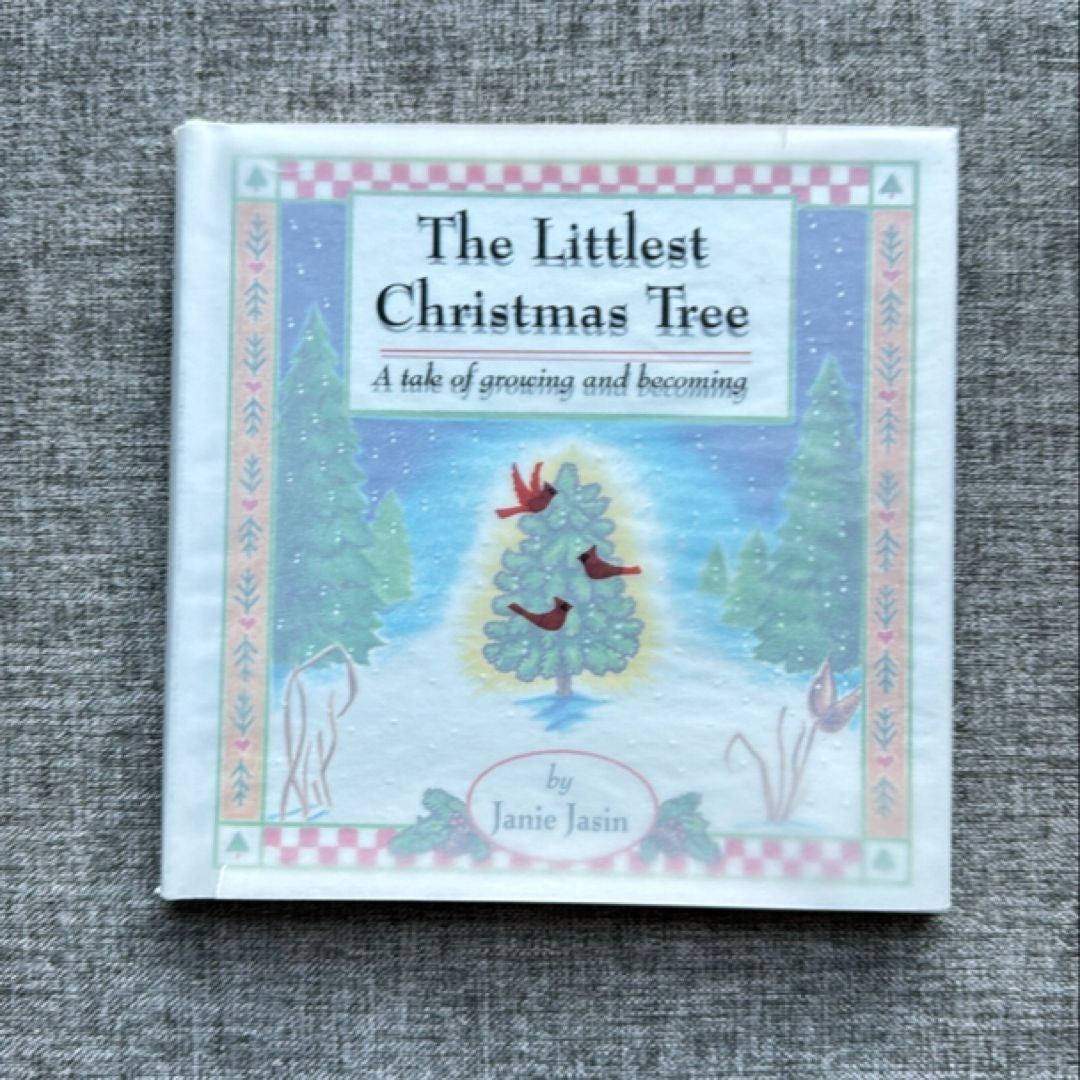 The Littlest Christmas Tree by Janie Jasin