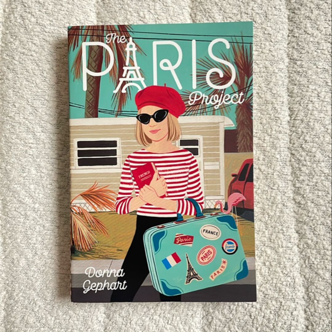 The Paris Project by Donna Gephart