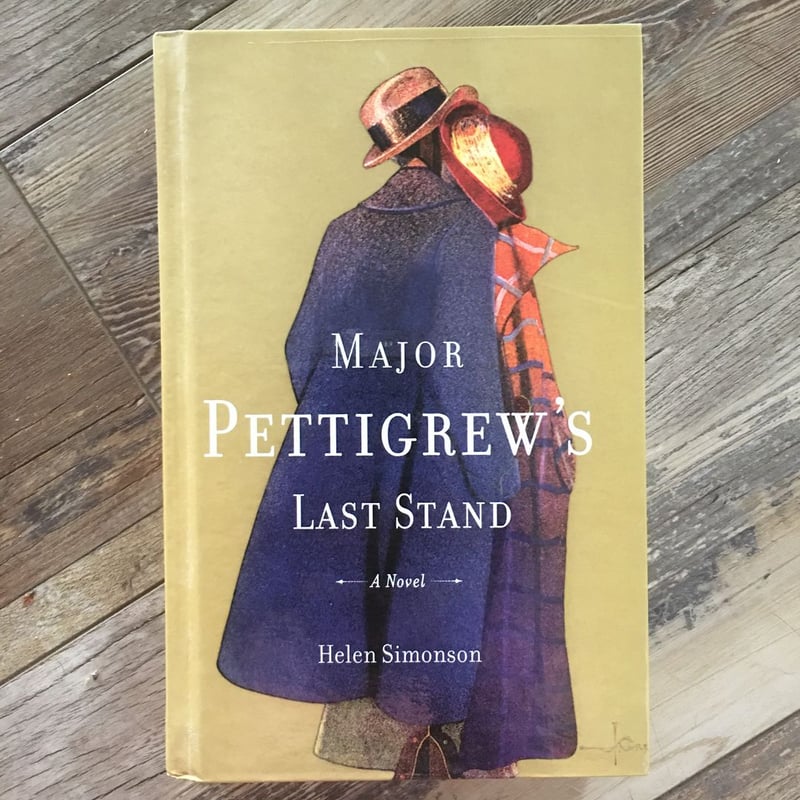 Major Pettigrew's Last Stand by Helen Simonson