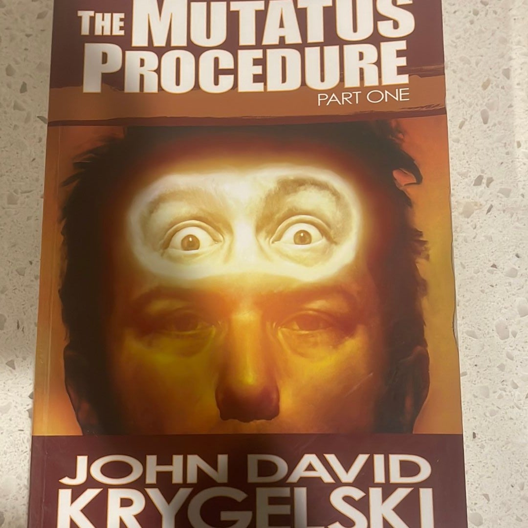 The Mutatus Procedure by John David Krygelski