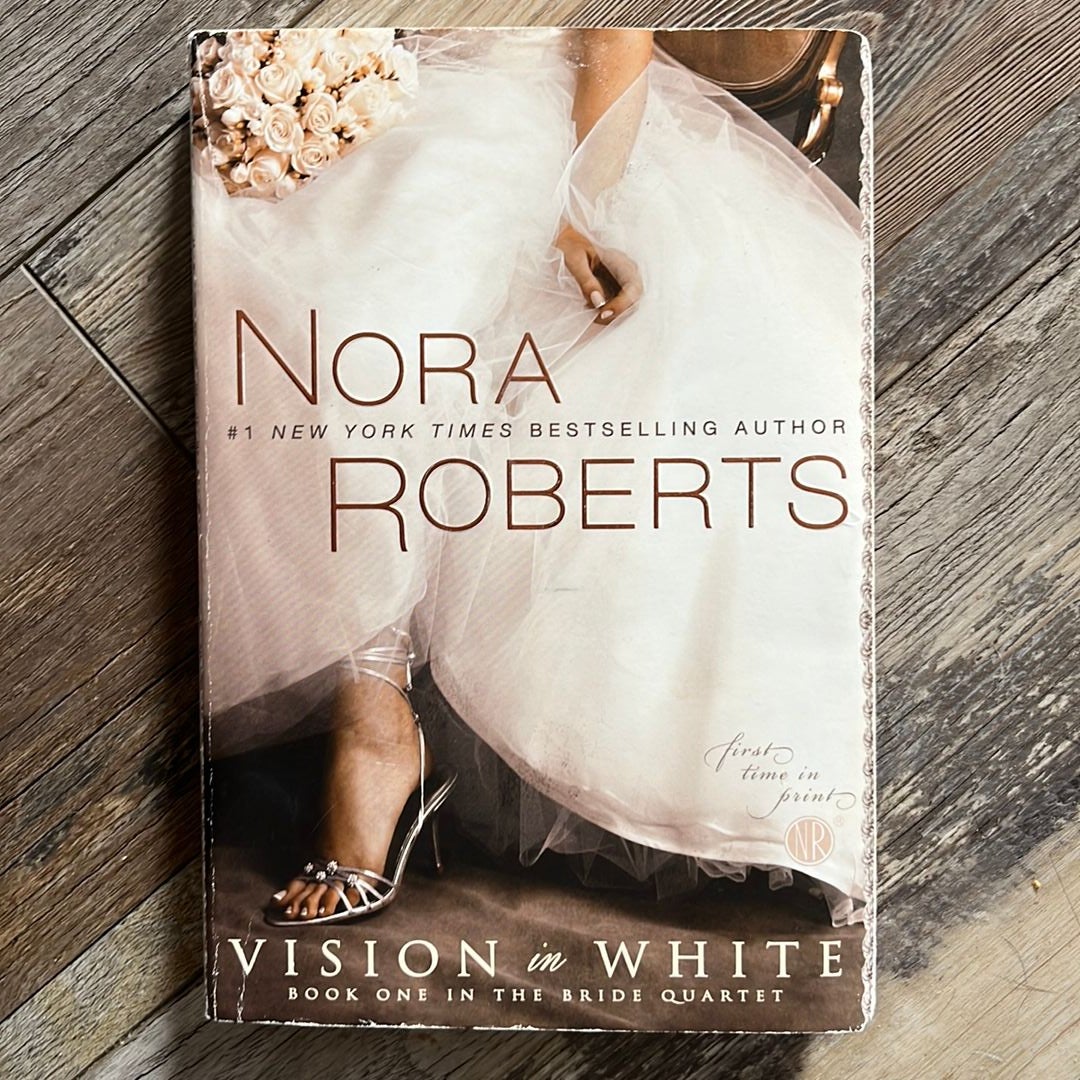Vision in White by Nora Roberts