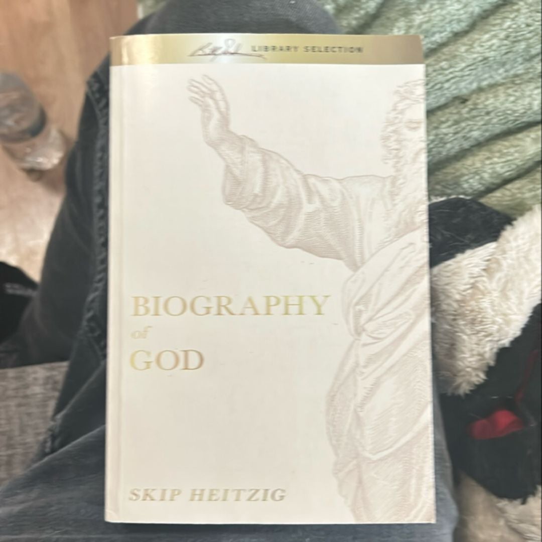 Biography of God by Skip Heitzig