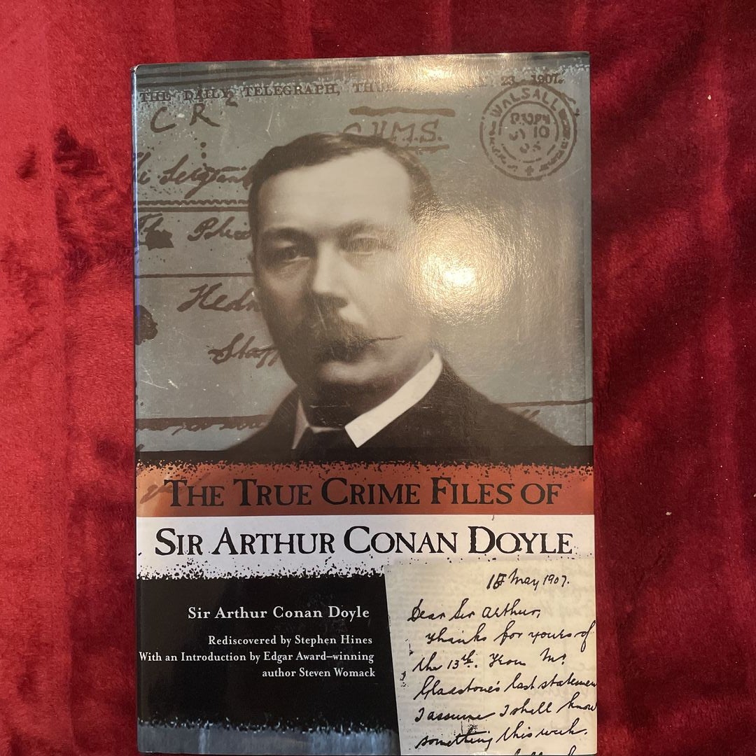 The True Crime Files of Sir Arthur Conan Doyle by Arthur Doyle, Stephen ...