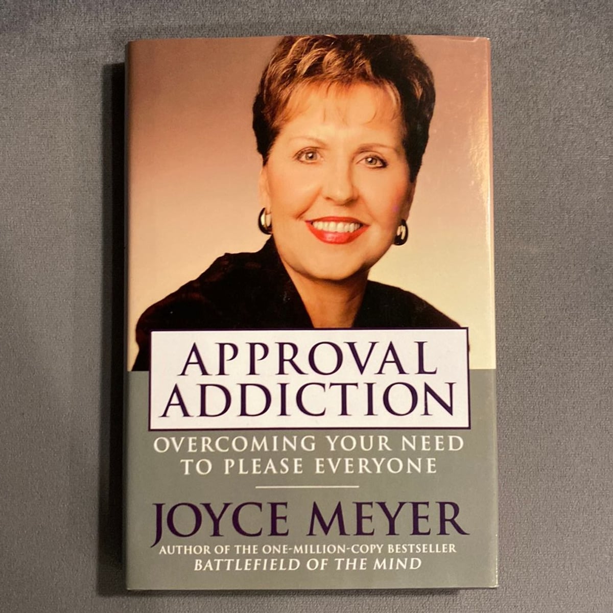 Approval Addiction by Joyce Meyer