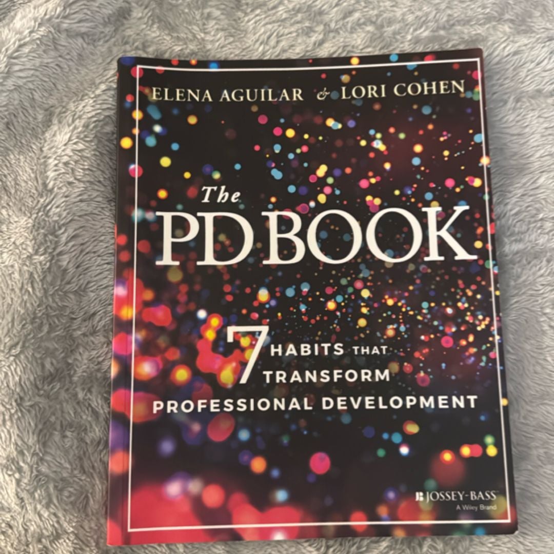 The PD Book by Elena Aguilar, Lori Cohen